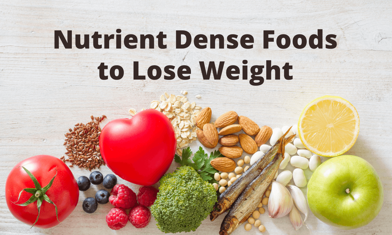 The Importance of Nutrient-Dense Foods in Sustainable Weight Loss ...